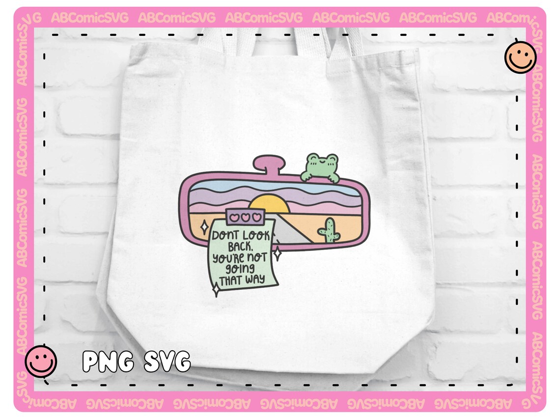Don't Look Back SVG PNG, Mental Health Svg, Keep Going Svg, Cute Trendy ...
