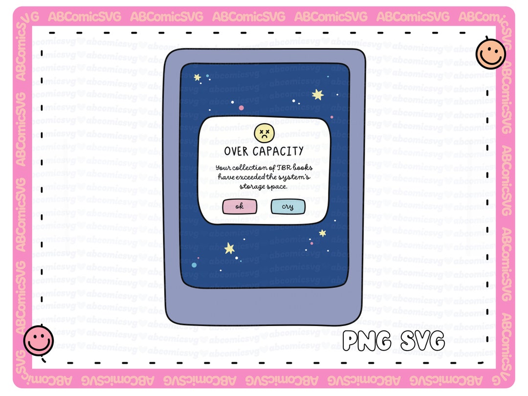 E-reader SVG PNG, TBR Svg, Funny Bookish Svg, Bibliophile Svg, Cute ...