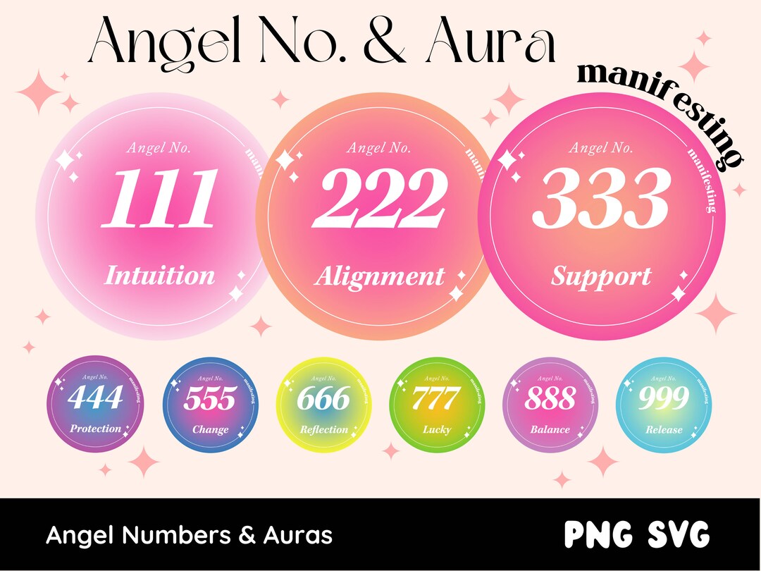 Angel Numbers & Aura SVG PNG, Manifesting Mystical Self Love Lucky ...