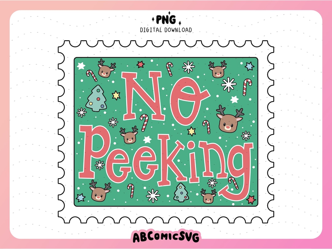 No Peeking PNG, Christmas Holiday Stamp PNG, Cute Trendy Designs for ...
