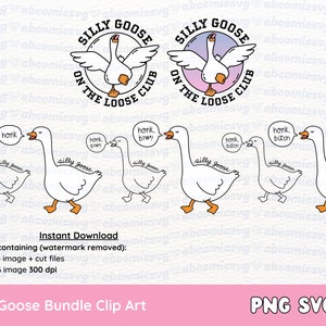 Silly Goose SVG PNG Bundle, Goose, Silly Goose Club, Silly Goose on the ...
