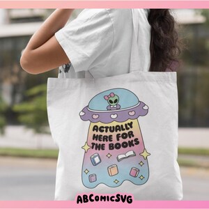 Actually Here for the Books PNG, Bookish Alien PNG, Trendy Designs for ...