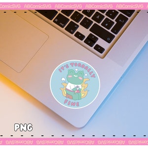 It's Toadally Fine PNG, Funny Frog PNG, Motivational Quotes PNG, Cute ...