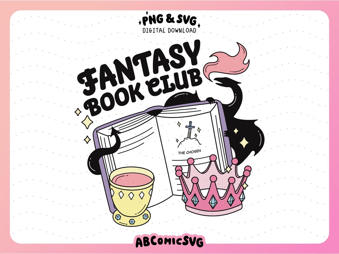 Fantasy Book Club PNG SVG, Fantasy Lover Bookish Sticker Designs ...