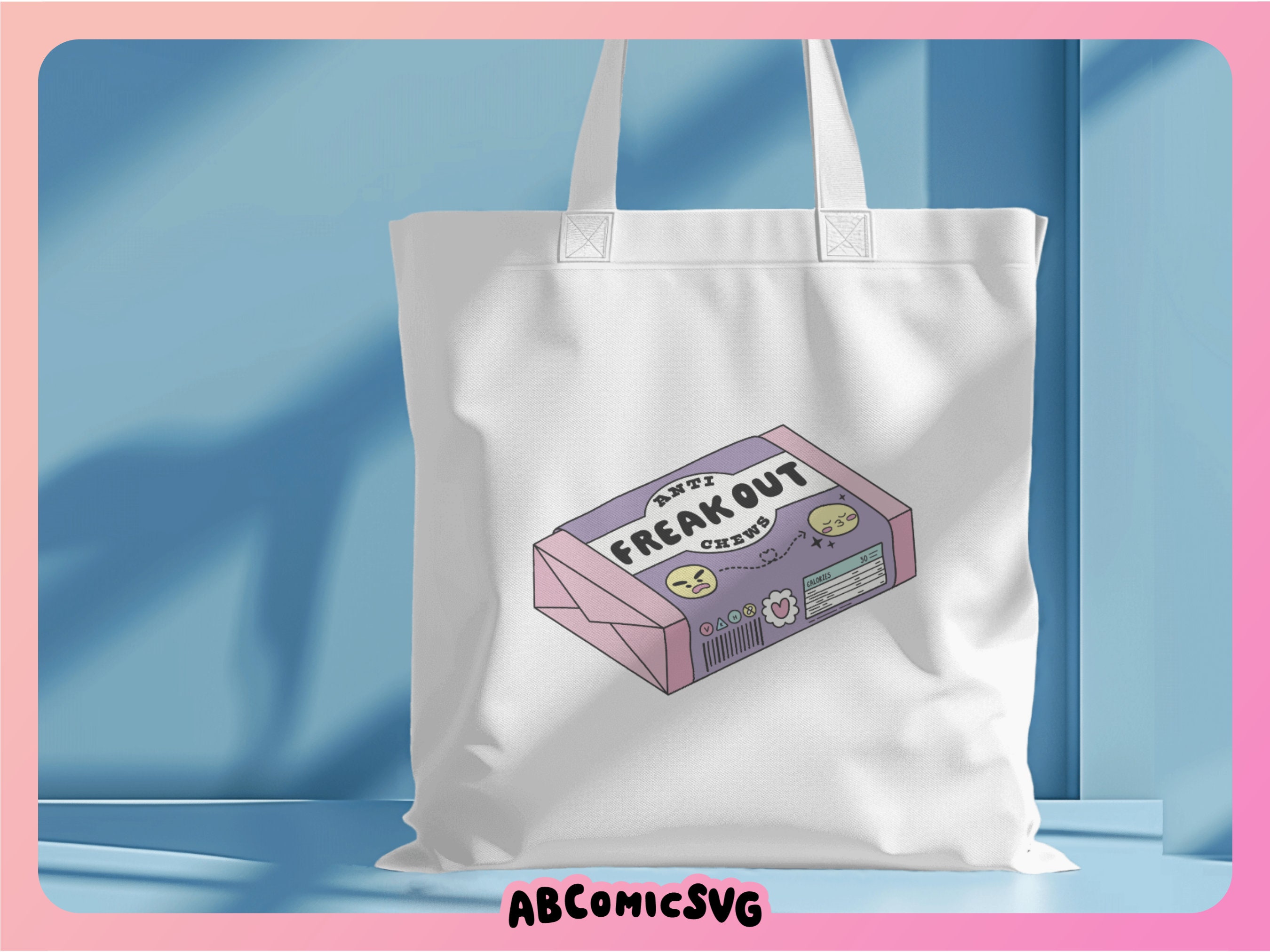 Anti Freak Out Chews SVG PNG, Funny Mental Health SVG, Self Care Svg ...