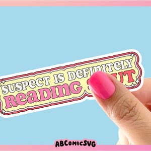 Funny Bookish Suspect Bundle SVG PNG, Bookmark SVG, Trendy Design Files ...