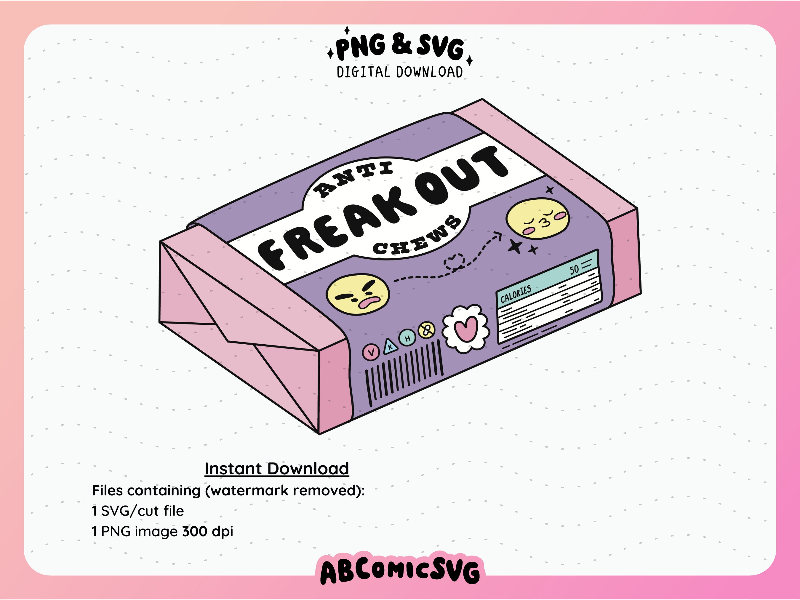 Anti Freak Out Chews SVG PNG, Funny Mental Health SVG, Self Care Svg ...