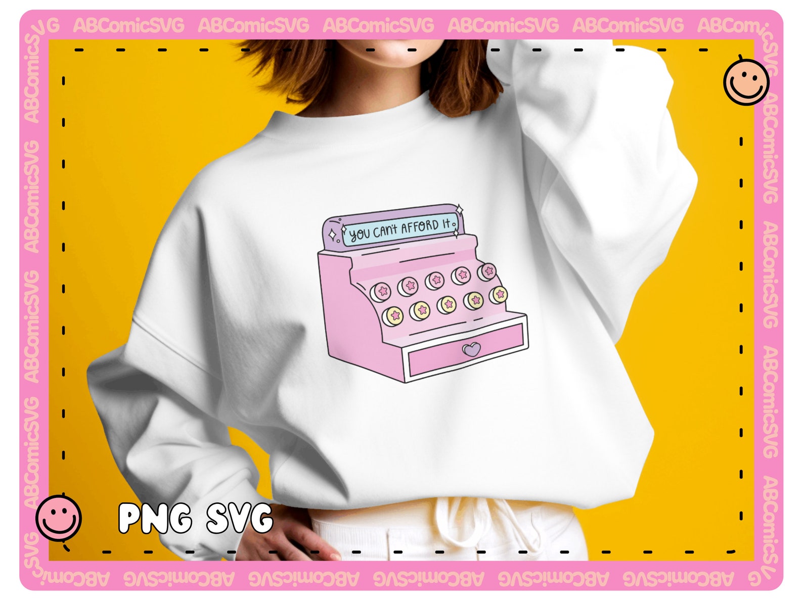 You Can't Afford It SVG PNG, Cash Register SVG, Broke Bestie Svg, Cute ...