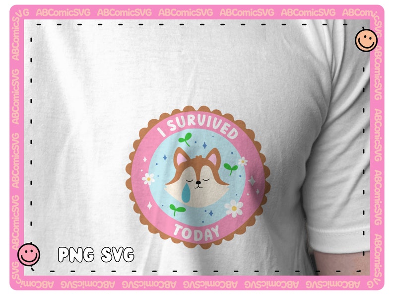 I Survived Today SVG PNG, Cute Fox SVG, Motivation Svg, Trendy Designs ...