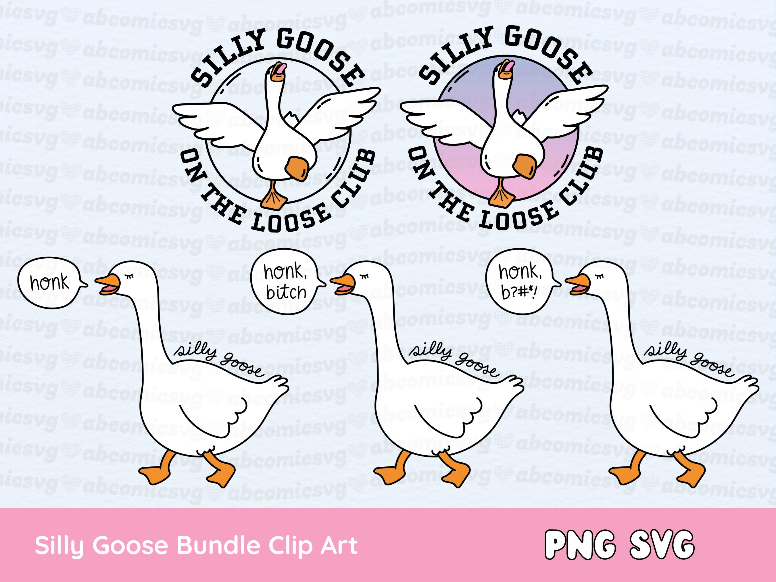Silly Goose SVG PNG Bundle Goose Silly Goose Club Silly - Etsy