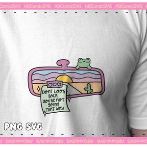 Don't Look Back SVG PNG, Mental Health Svg, Keep Going Svg, Cute Trendy ...
