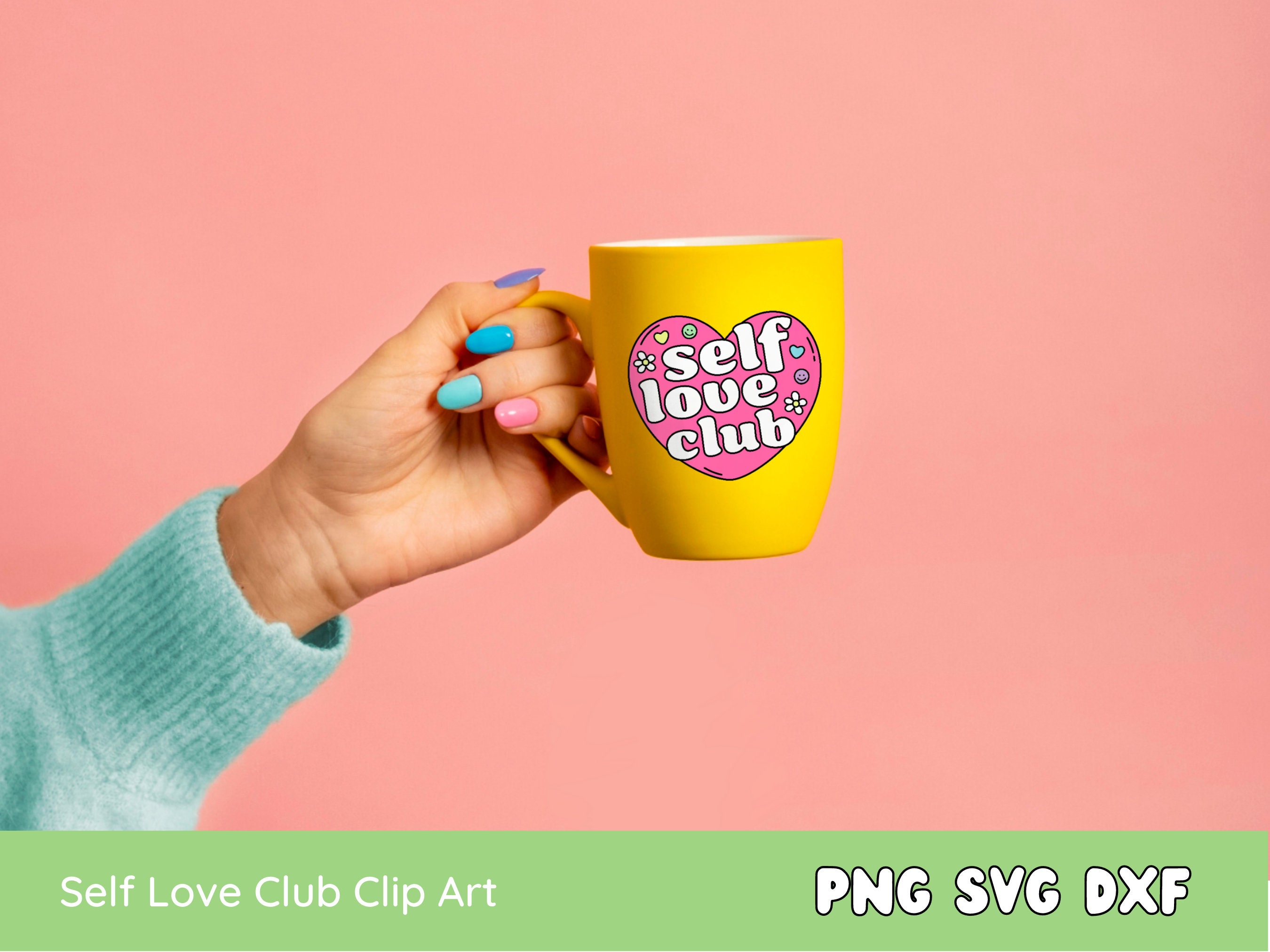 Self Love Club SVG PNG Self Love Svg Mental Health Svg You - Etsy