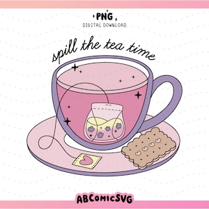 Spill the Tea Time PNG, Here for the Tea PNG, Trendy PNG, Gossip Png ...