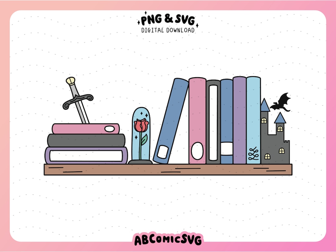 Fantasy Book Shelf SVG PNG, Fantasy Reader PNG, Bookish Svg, Cute ...