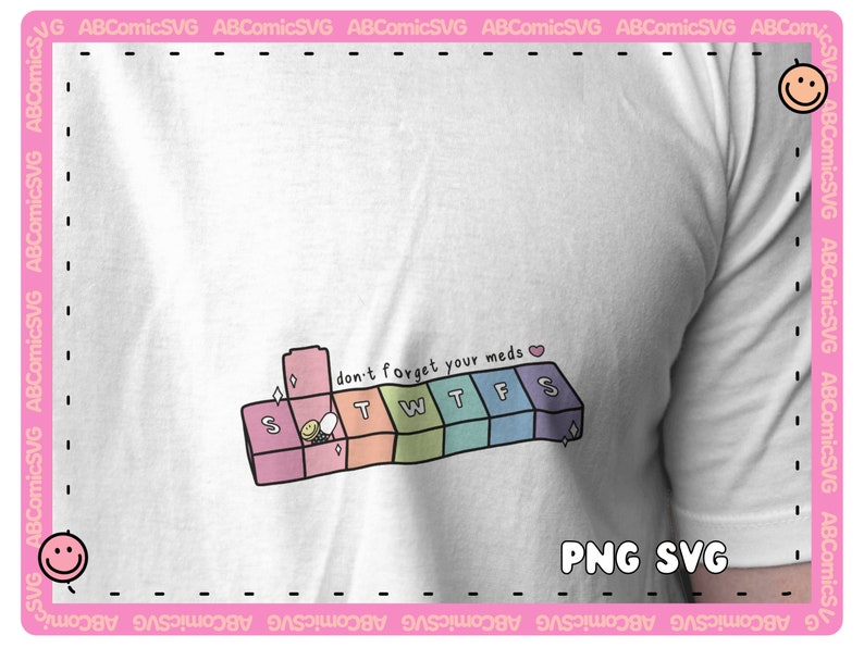Don't Forget Your Meds SVG PNG Pill Box Chronic Illness Mental Health ...