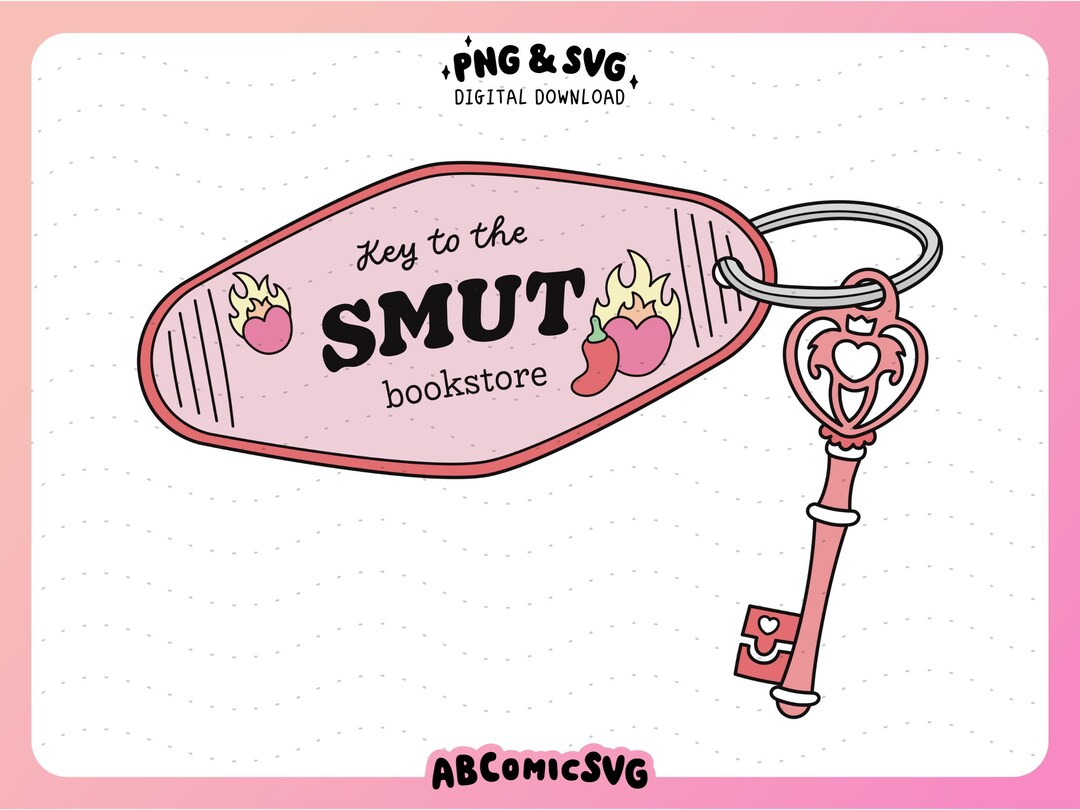 Key to the Smut Bookstore SVG PNG, Spicy Book Reader, Trendy Bookish ...
