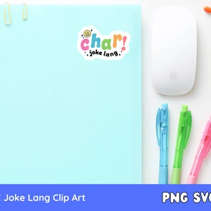 Char Joke Lang SVG PNG, Tagalog, Filipino, Philippines, Clipart for ...