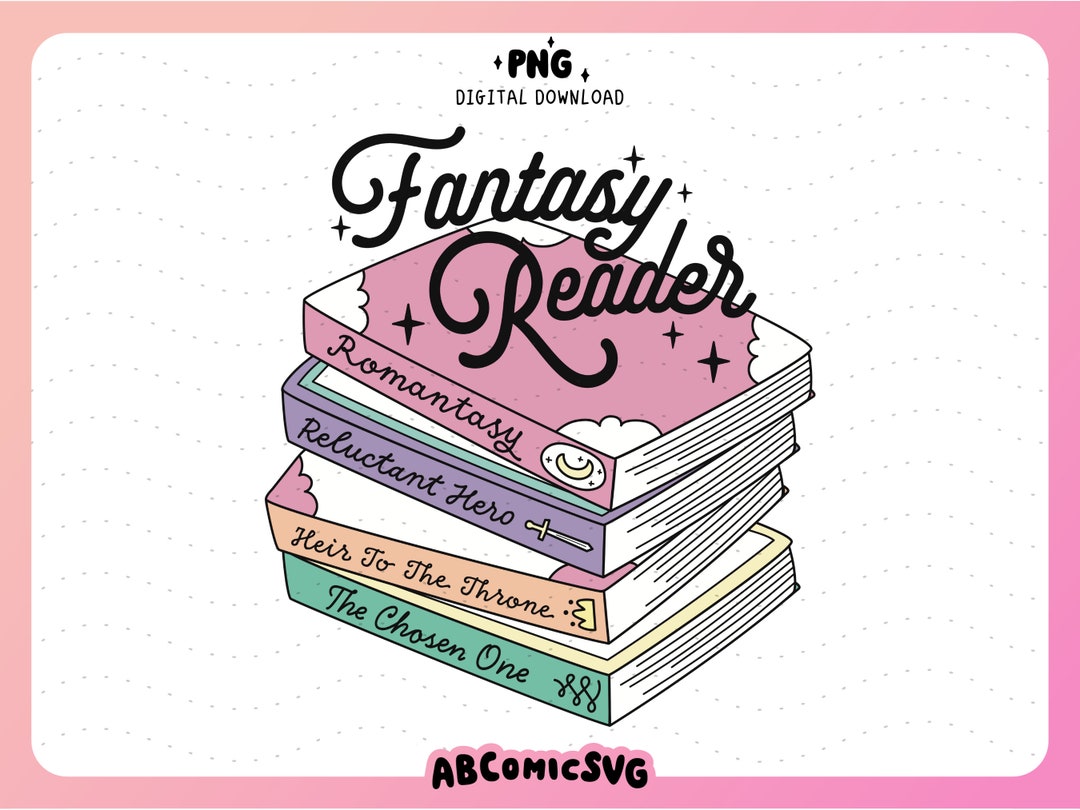 Fantasy Reader PNG, Romantasy PNG, Smutty Reader PNG, Book Png, Trendy ...