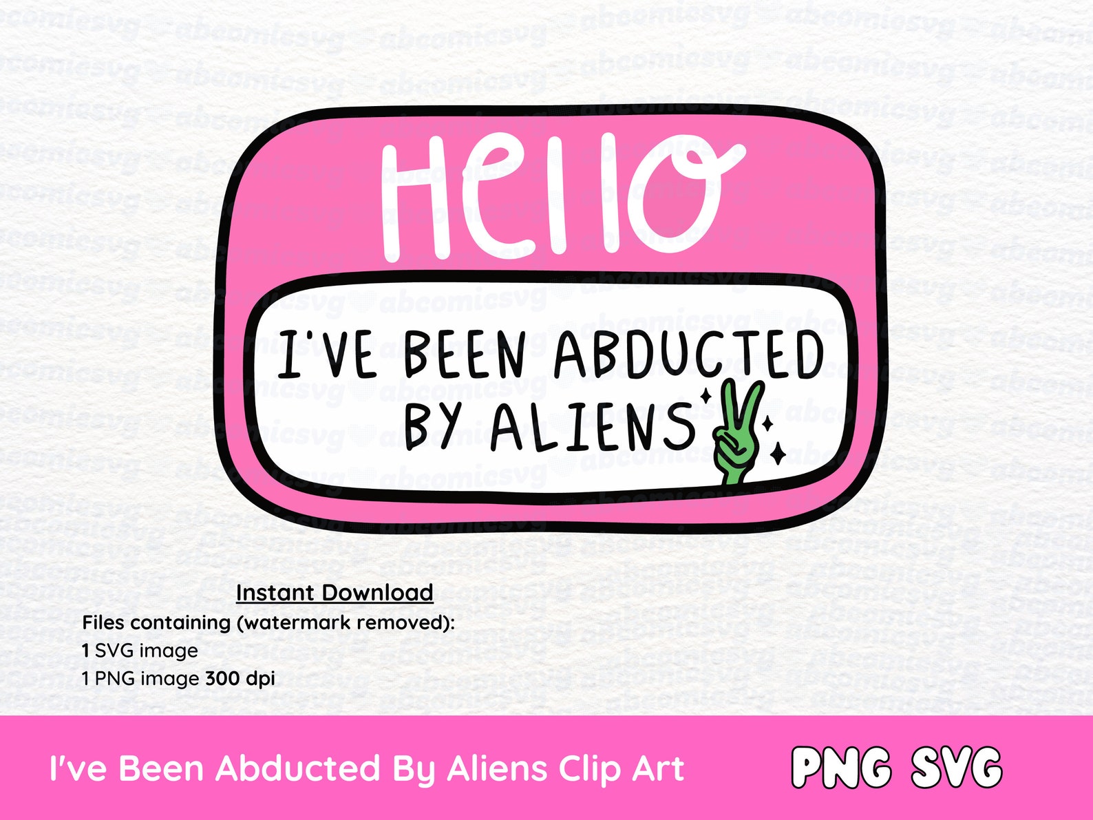 Alien SVG PNG, Hello I've Been Abducted by Aliens, Stay Weird, Funny ...