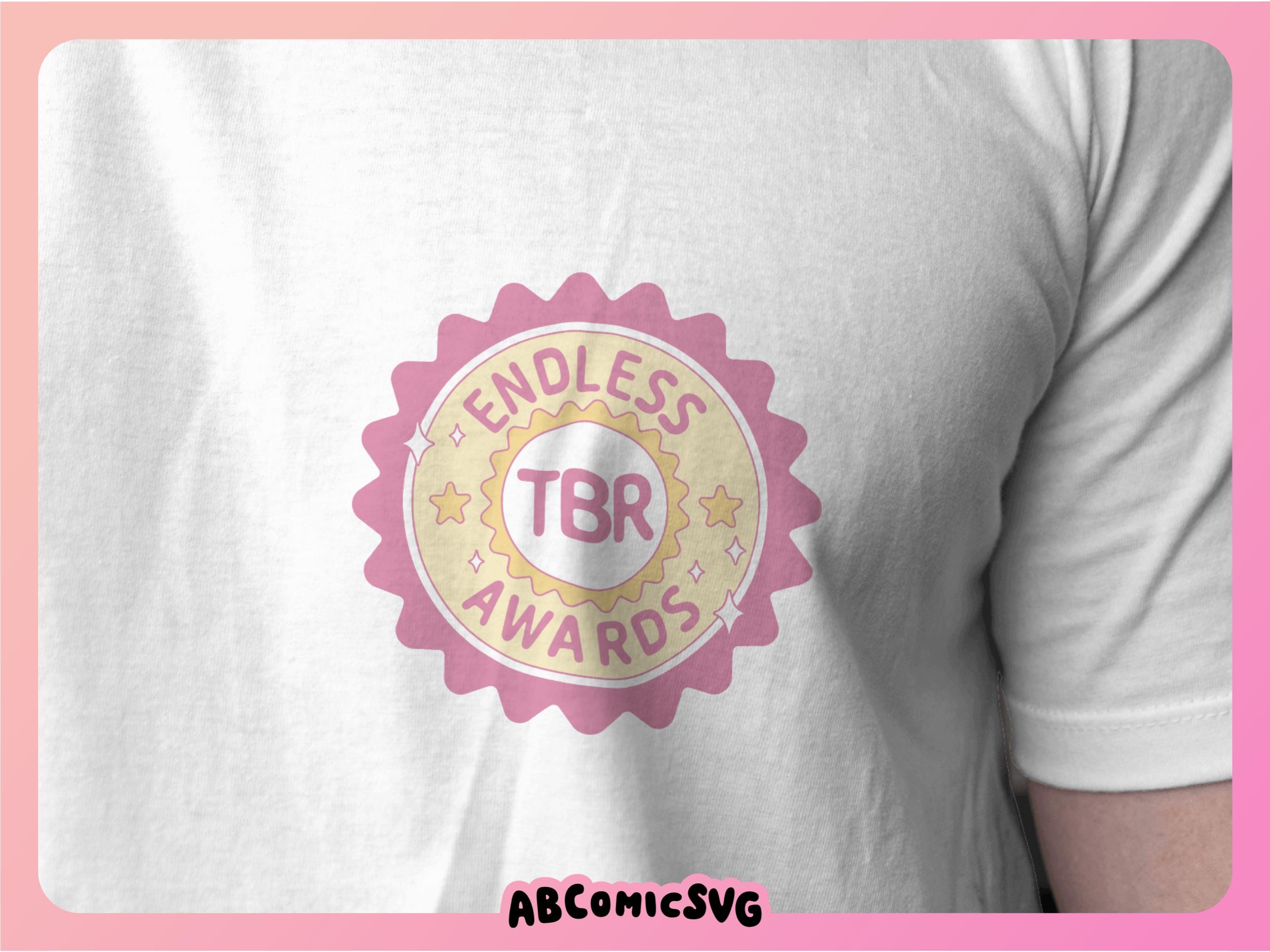 Endless TBR Awards SVG PNG, Bookish Sticker Png, Book Lovers Svg, Cute ...