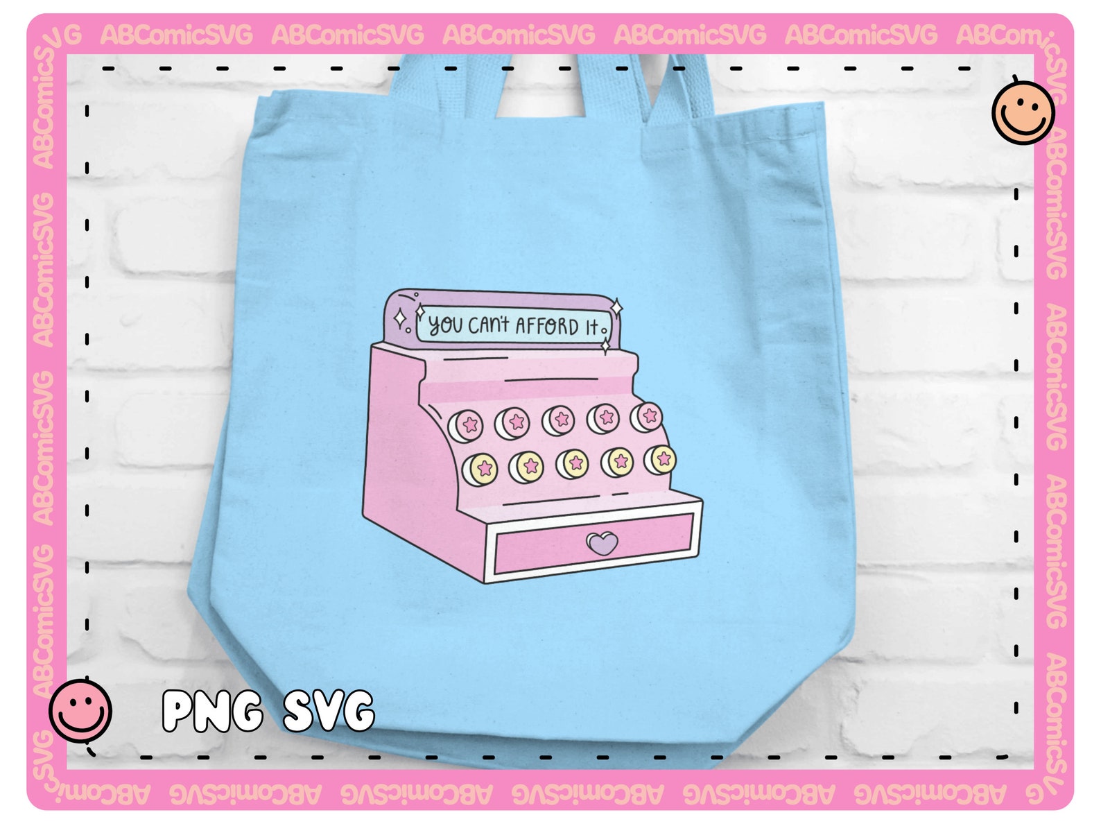 You Can't Afford It SVG PNG, Cash Register SVG, Broke Bestie Svg, Cute ...