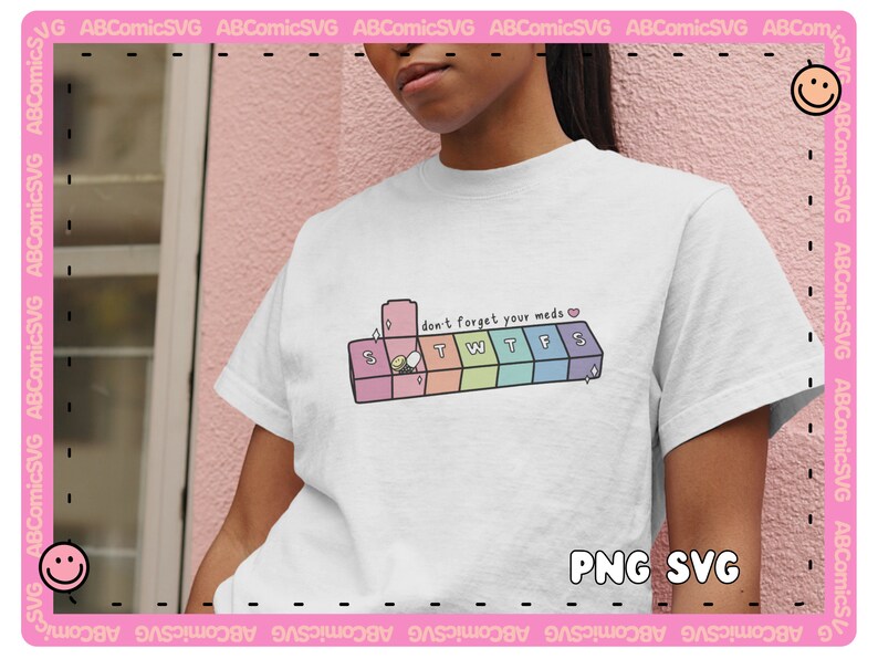 Don't Forget Your Meds SVG PNG Pill Box Chronic Illness Mental Health ...