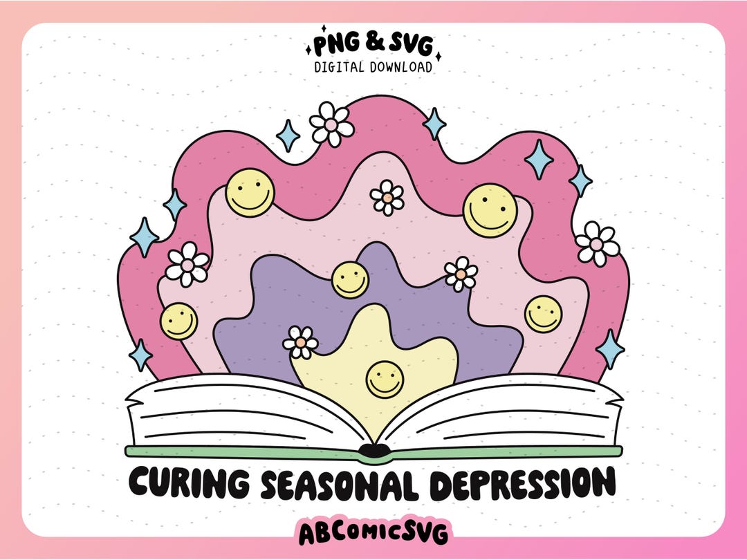 Curing Seasonal Depression SVG PNG, Cute Mental Health PNG, Trendy ...