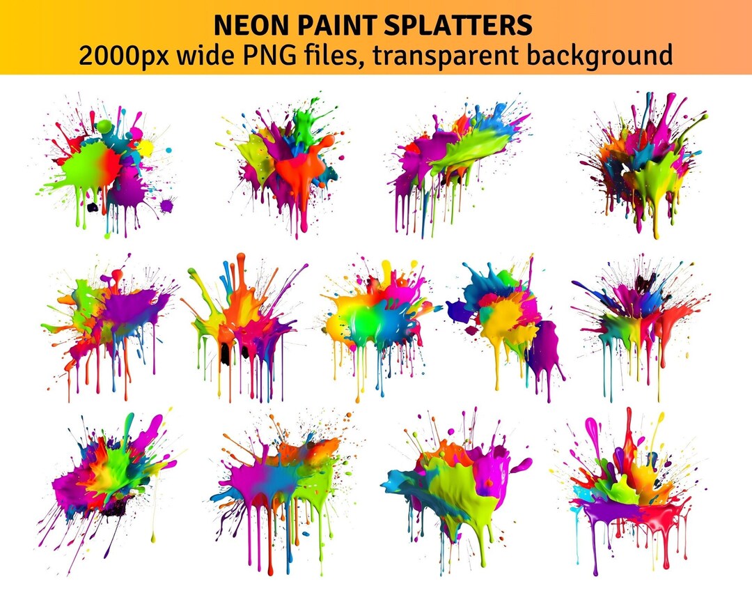 Neon Paint Splatters. Commercial and Personal Use. PNG. Digital Product ...