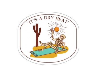 Its a Dry Heat - Etsy