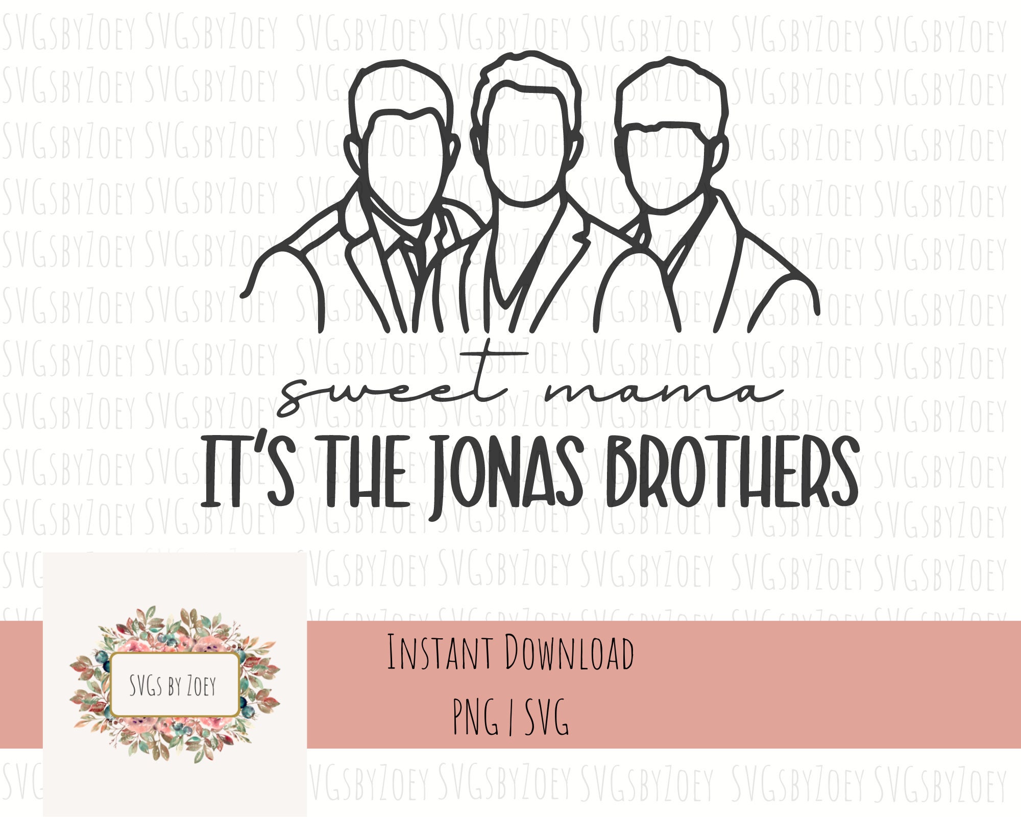 Jonas Brothers Svg, Concert Tshirt, Sweet Mama Its the Jonas Brothers ...
