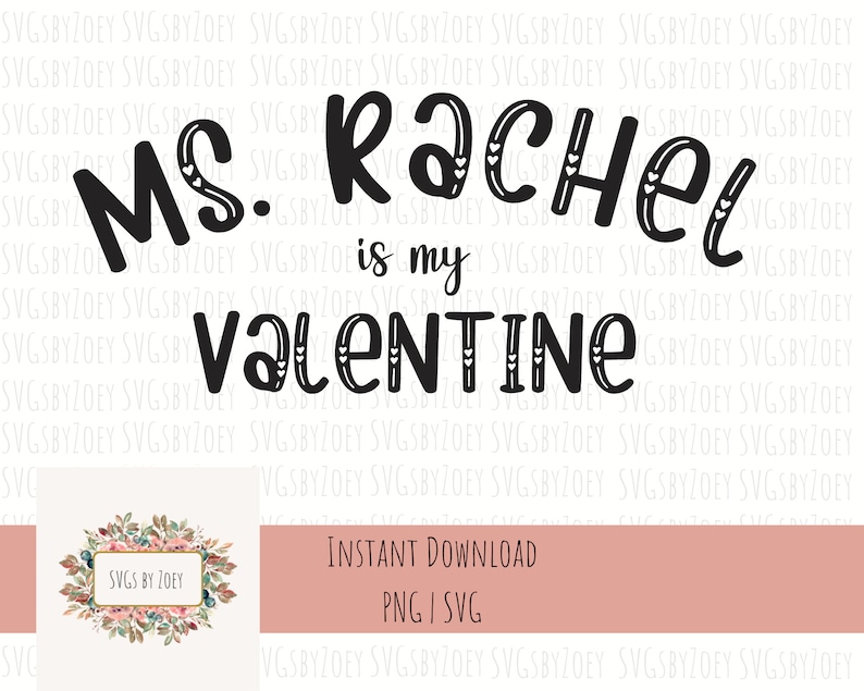 Ms. Rachel is My Valentine, Ms. Rachel SVG, Toddler Valentine Svg, Baby ...