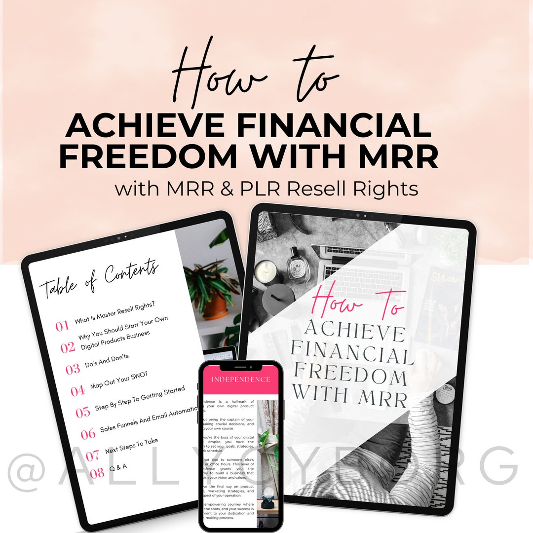 How to Achieve Financial Freedom With MRR W/ Master Resell Rights ...