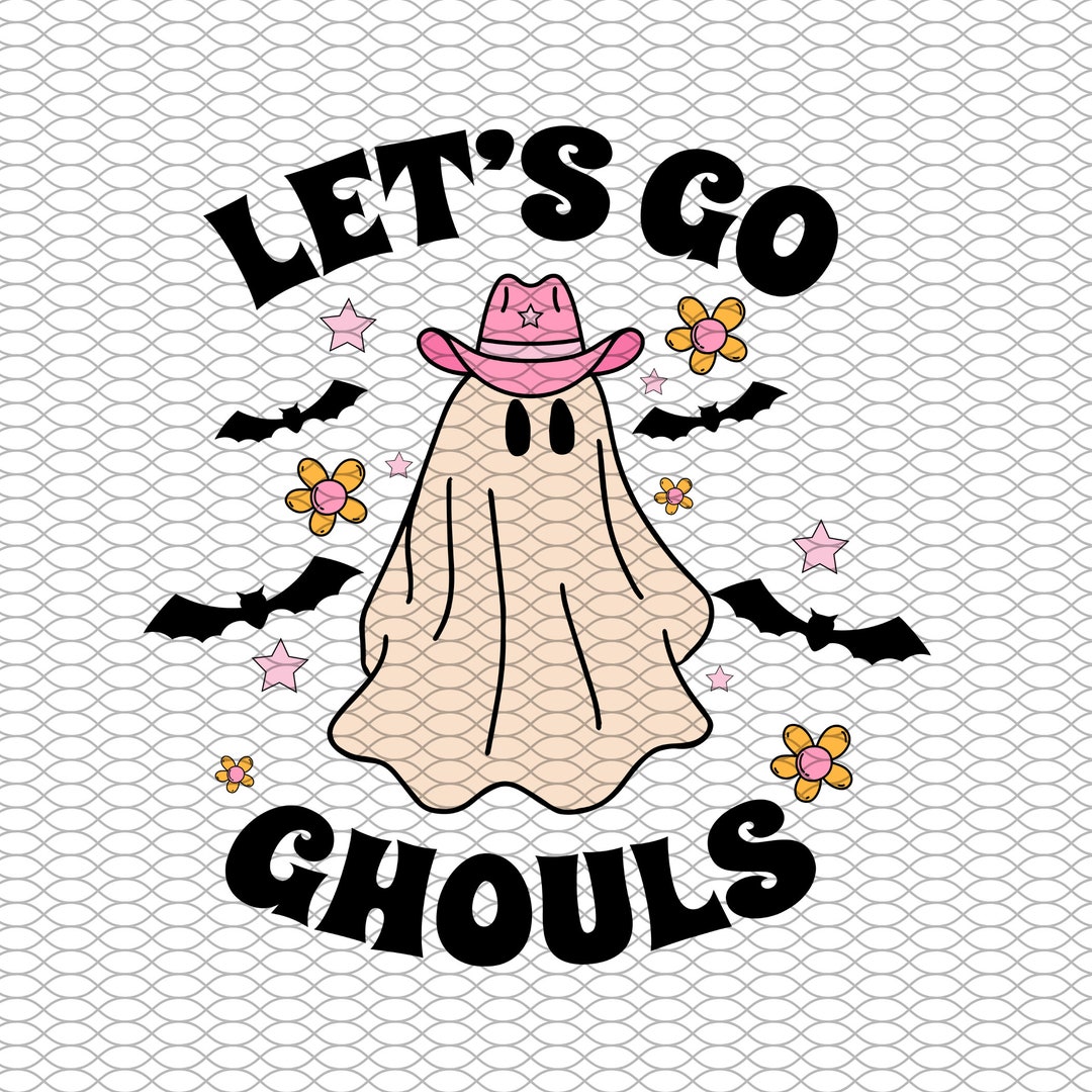 Lets Go Ghouls PNG Halloween Design for Sublimation Digital Download - Etsy