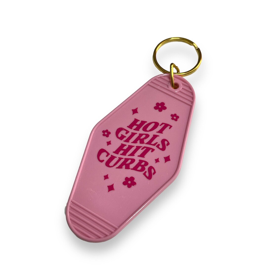 Hot Girls Hit Curbs Motel Keychain Trending Cute Keychain - Etsy