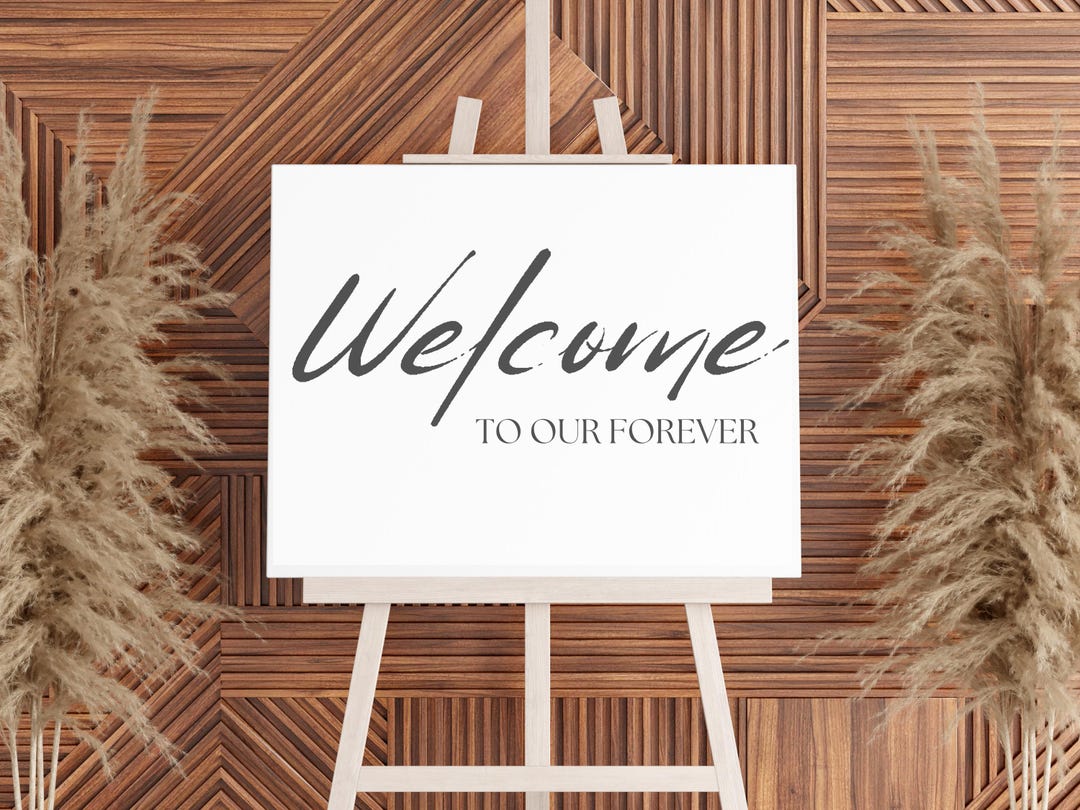 Welcome to Our Forever - Welcome Sign - Generic Welcome Sign - Wedding ...