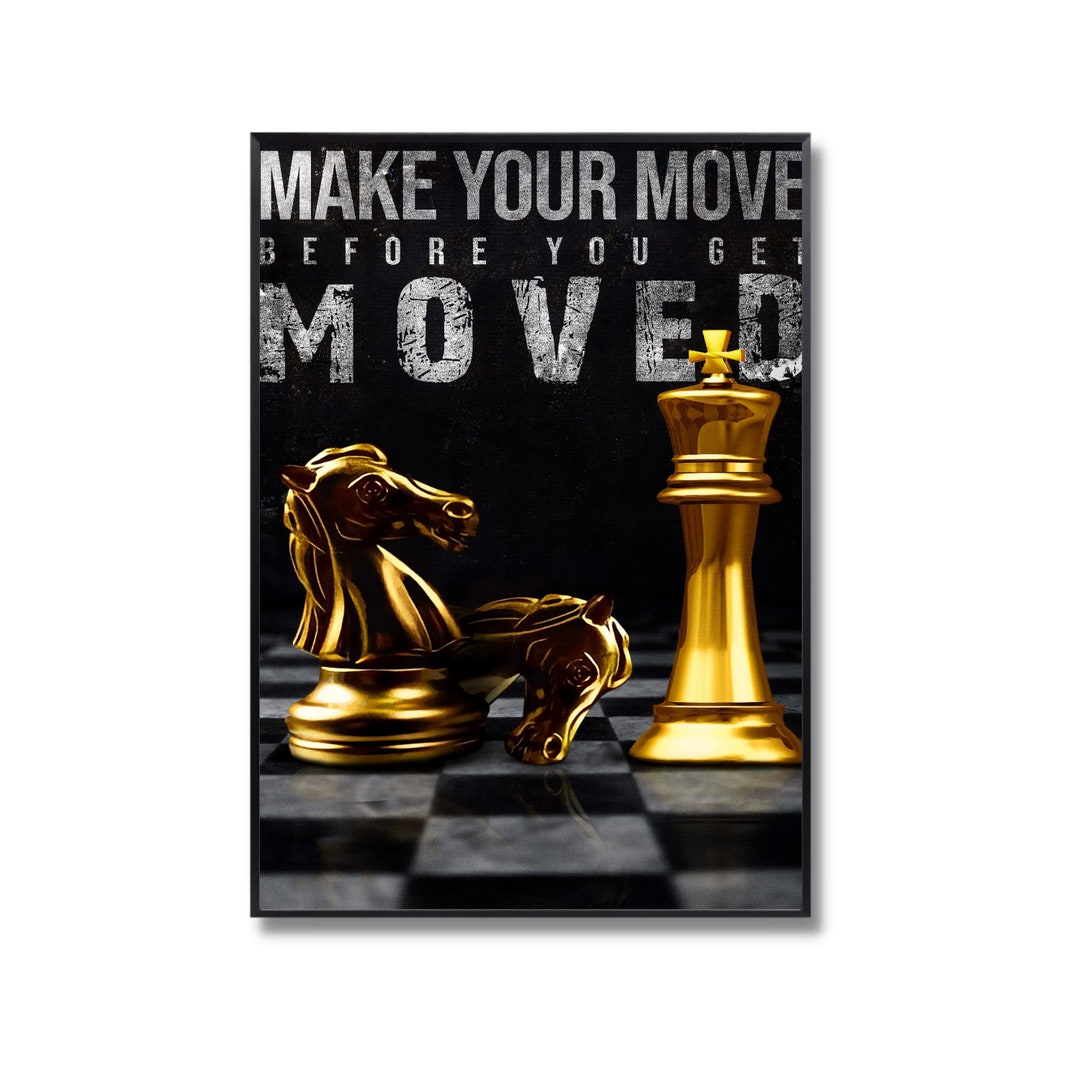 Make Your Move Motivational Quotes Wall Art Motivational - Etsy