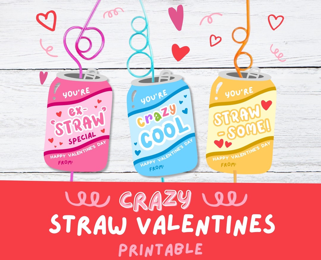 Crazy Straw Valentine's Day Cards: Kids Classroom Favors (printable) - Etsy