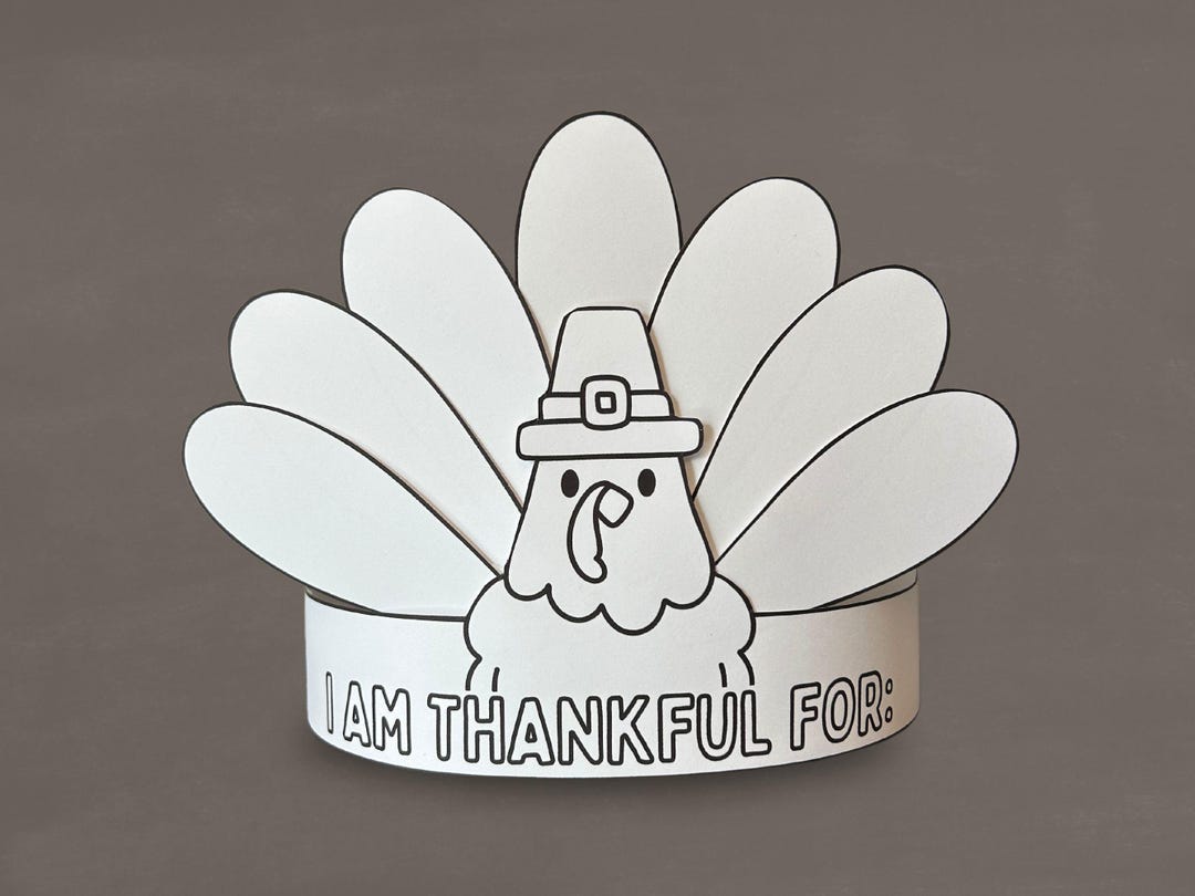 Thankful Turkey Hat | Paper Crown Thanksgiving | Kids Table Activity ...