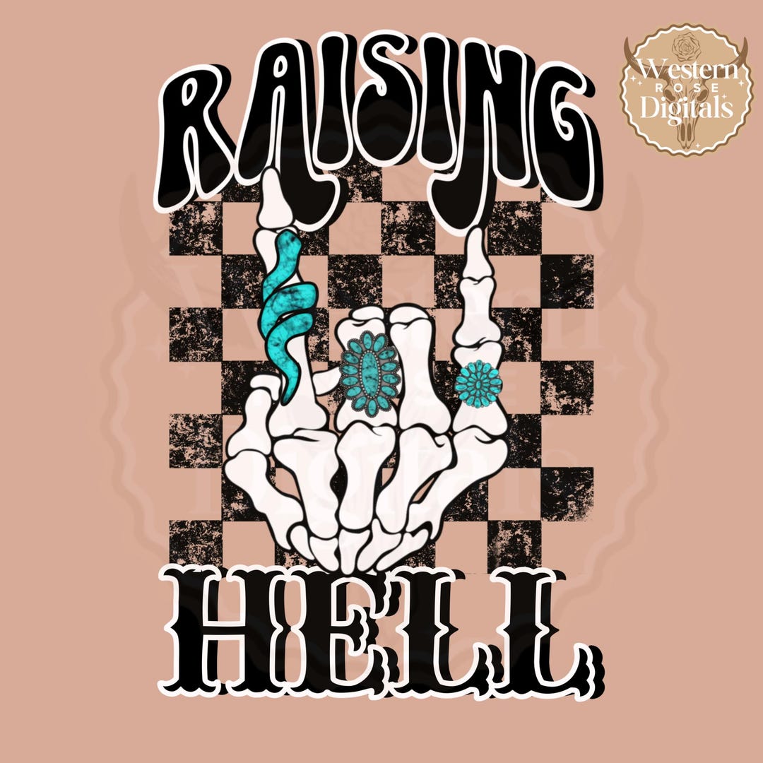Raising Hell PNG Digital Design, Skeleton Hand PNG, Digital Download ...