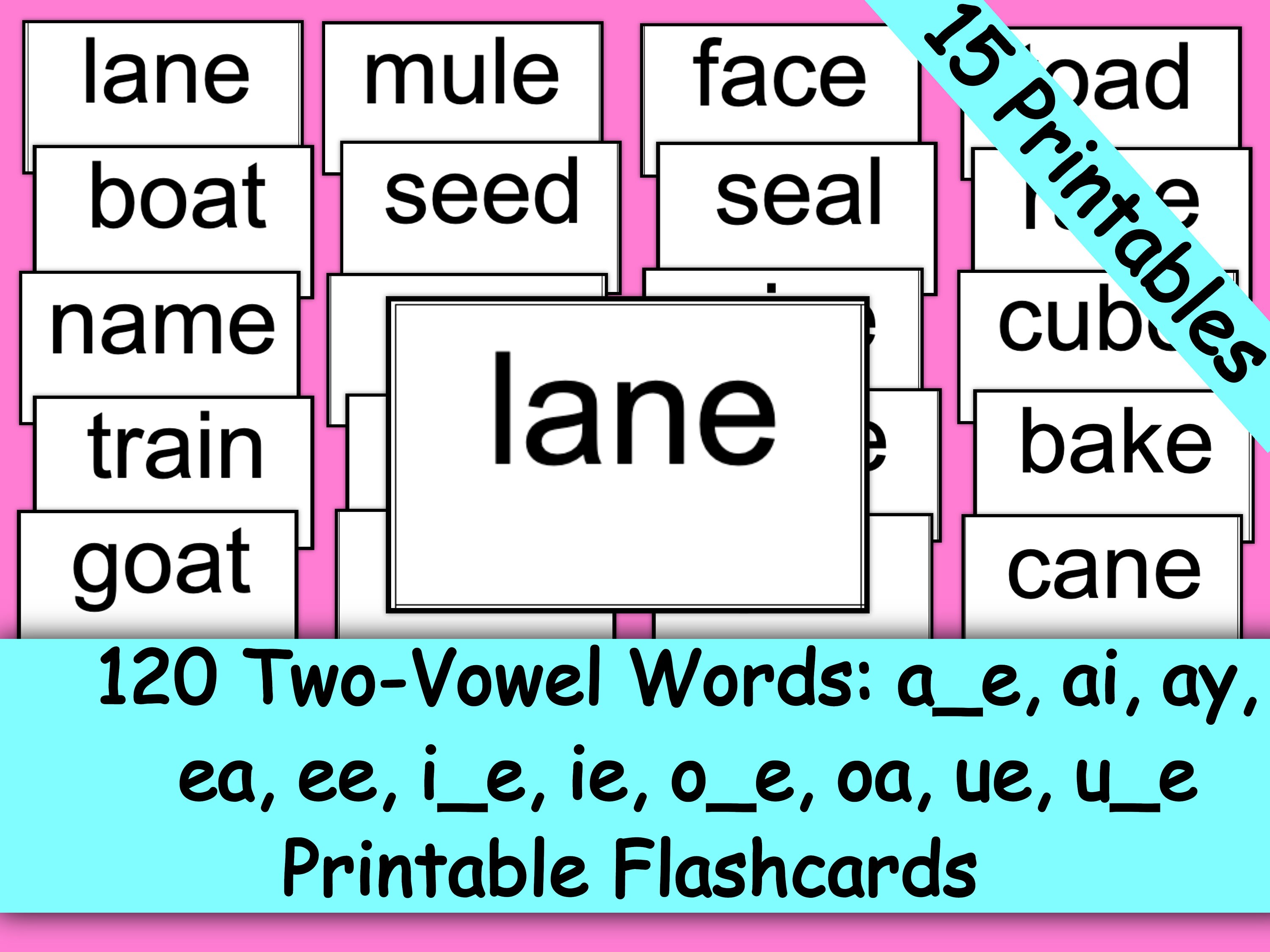 120 Two Vowel Words' Flashcards: (a_e, Ai, Ay, Ea, Ee, I_e, Ie, O_e, Oa ...