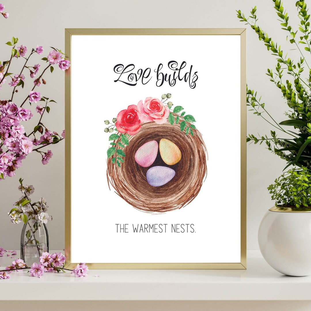 Love Builds the Warmest Nests Quote Wall Decor, Love Themed Home Decor ...