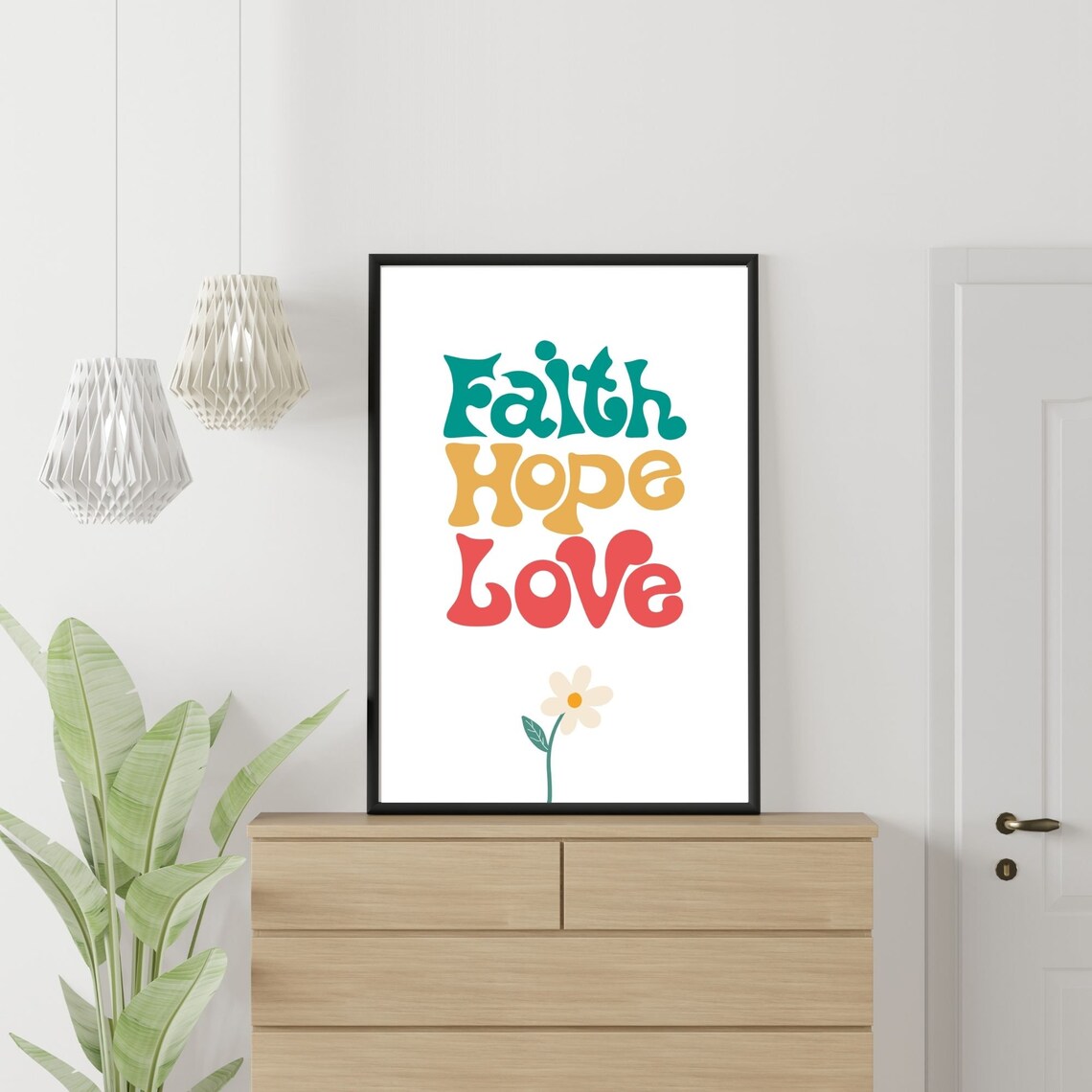 Faith Hope Love Poster Print, Motivational Print, Positive Wall Art ...