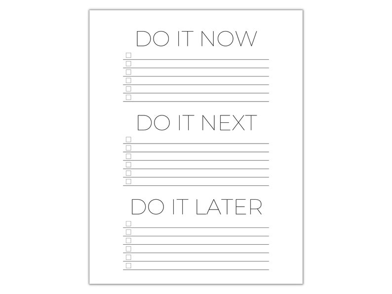 Simple Printable to Do List (do It Now, Do It Next, Do It Later) - Etsy