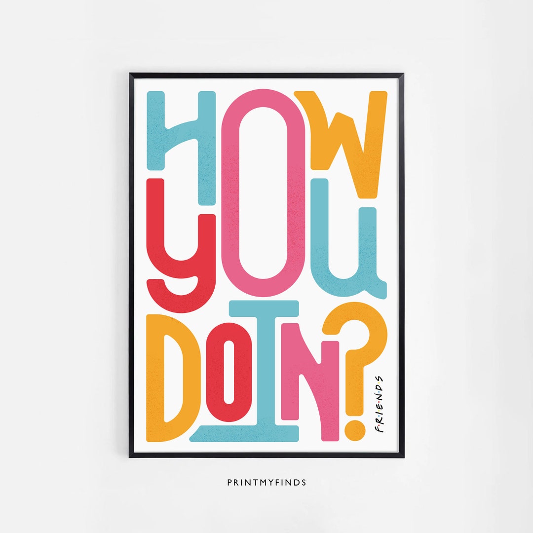 Printable 'how You Doin' Joey From Friends Poster / Downloadable Print ...