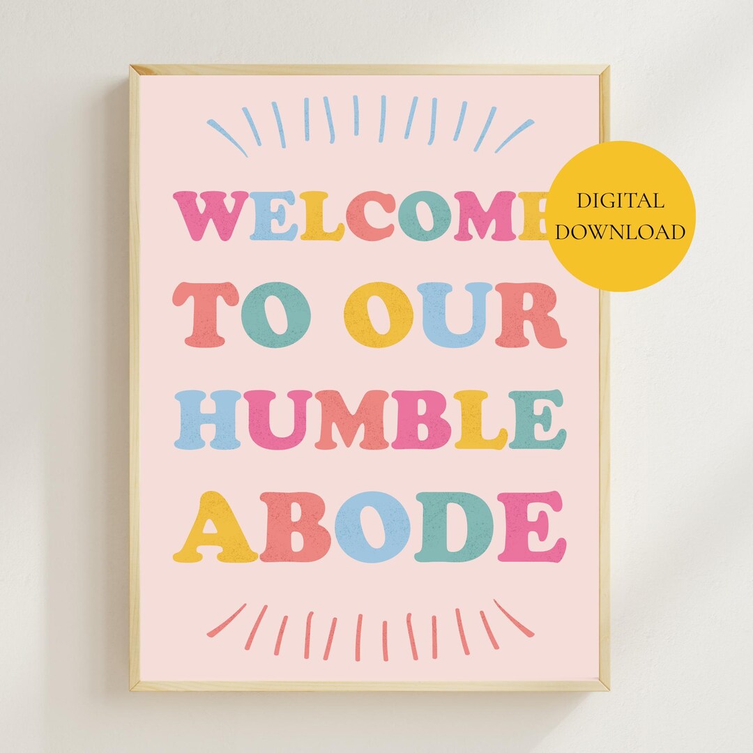 Welcome to Our Humble Abode, Welcome Sign, Digital Download, Entrance ...