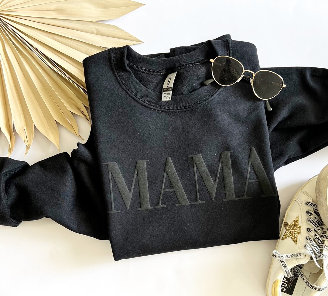 Mama Sweatshirt Mom T Black Mama Sweatshirt Black On Black Vogue