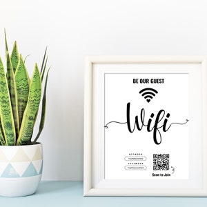 Be Our Guest, Editable Wifi Sign, Wifi QR Code, Customizable Wifi ...