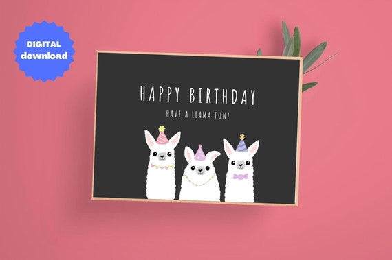 Printable Llama Happy Birthday Card Instant Download 7x5 Inch - Etsy