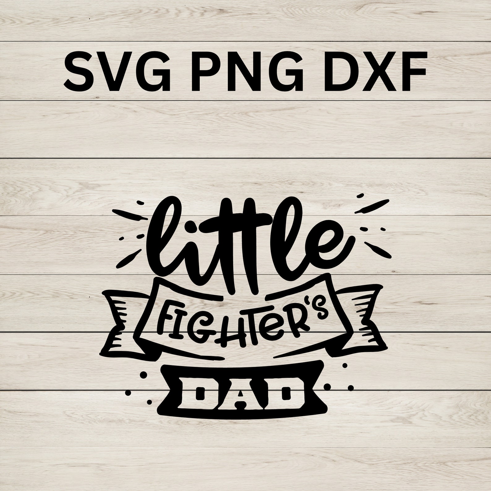 Dad's Little Fighter SVG, Little Fighter's Dad PNG, Father's Day Svg ...