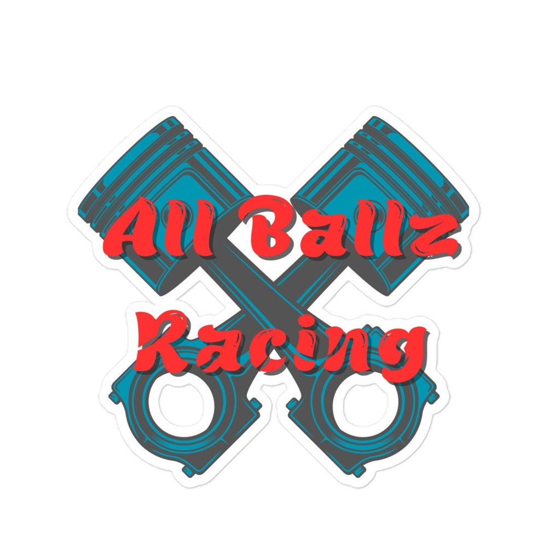 All Ballz Racing Stickers,car Enthusiast Sticker,chevy Sticker,ford ...